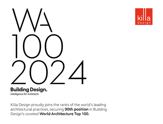 WA100: Killa Design Joins Ranks of World Leading Architectural Practices
